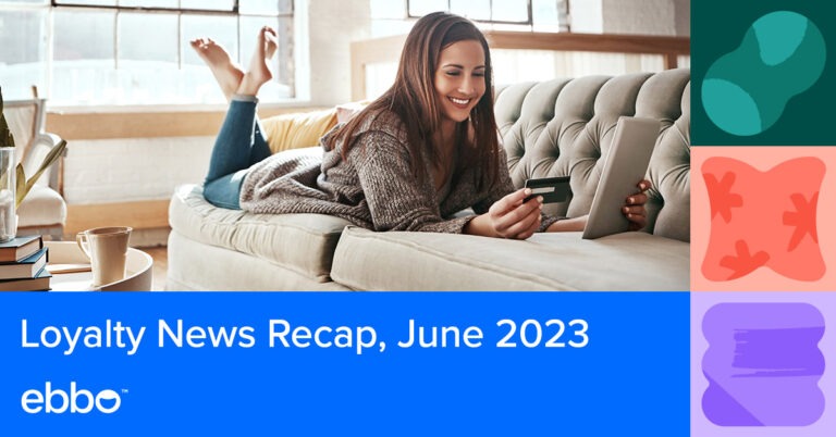 Loyalty News Recap, June 2023