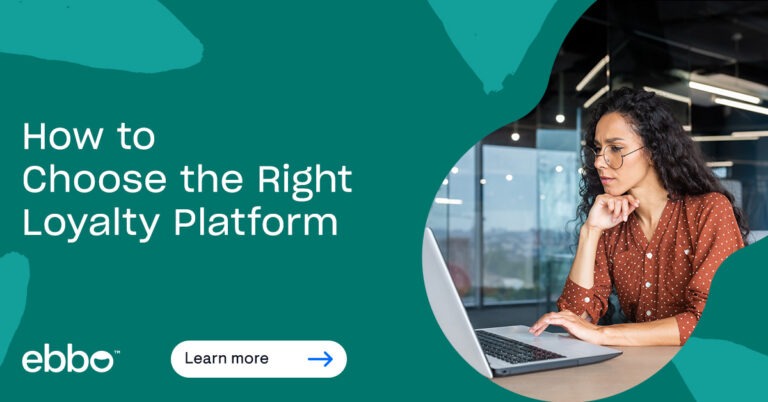 How to Choose the Right Loyalty Platform