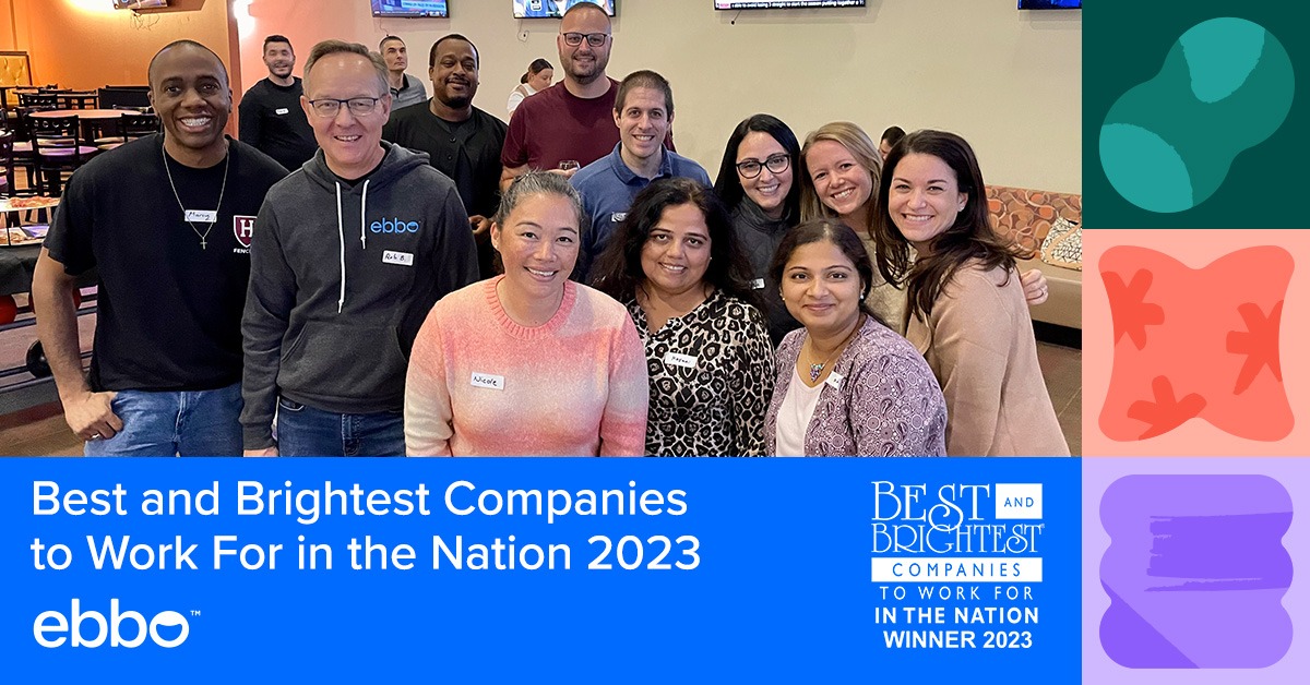 ebbo Recognized as one of 2023’s Best and Brightest Companies to Work For